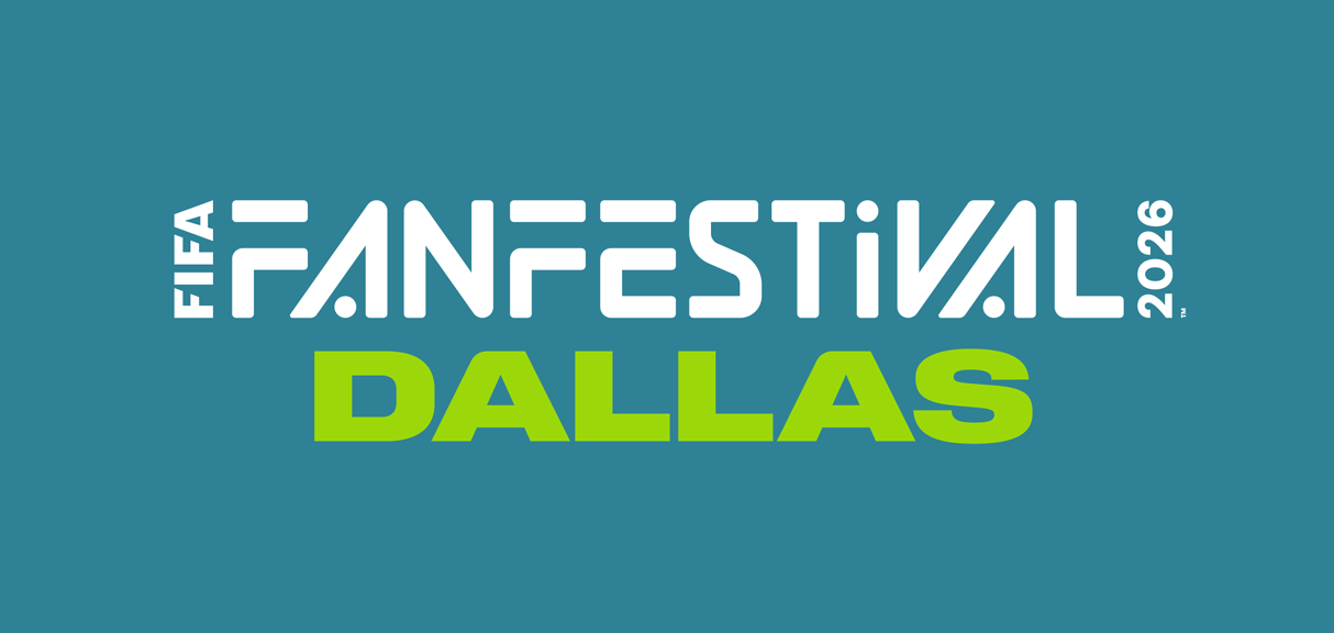 FIFA Fan Festival™ Dallas - FIFA World Cup 26 Dallas™